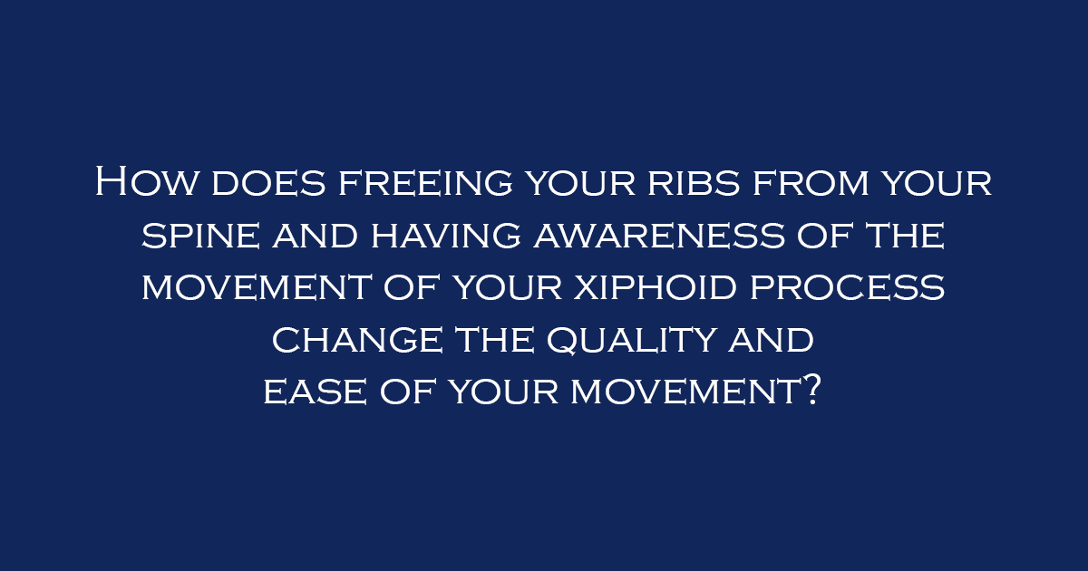 Relationship of the Sternum and Ribs - Body-Mind Centering® Relationship of the Sternum and Ribs - Body-Mind Centering®